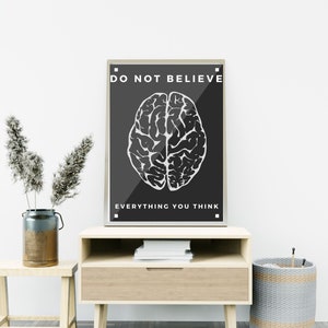 Do Not Believe Everything Mental Health Digital Print Poster|therapy ...