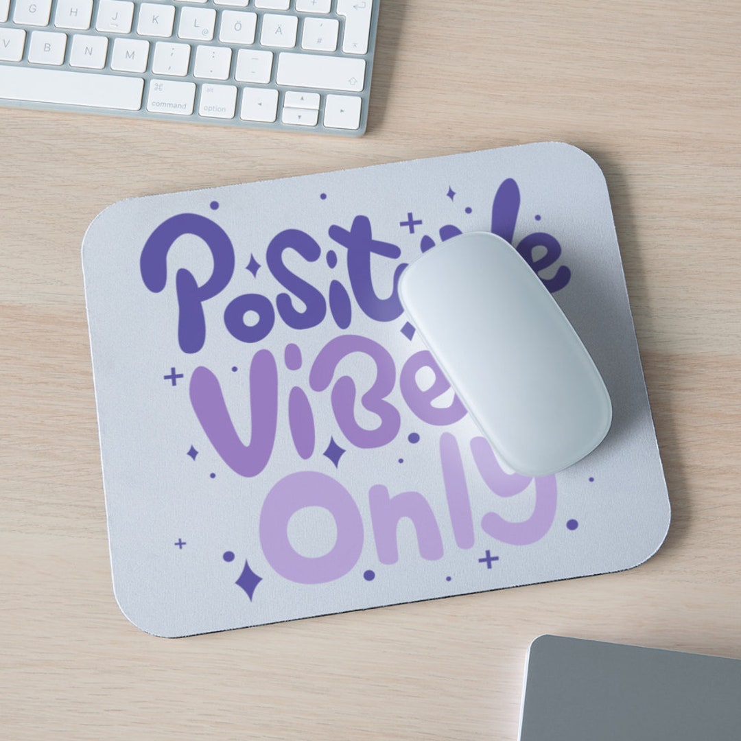 Positive Vibes Only Mental Health Mouse Pad|mental Health Gift|gifts ...