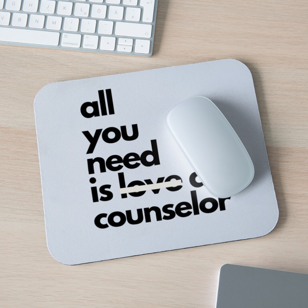 You Need A Counselor Mental Health Mouse Pad|mental Health Gift|gifts ...