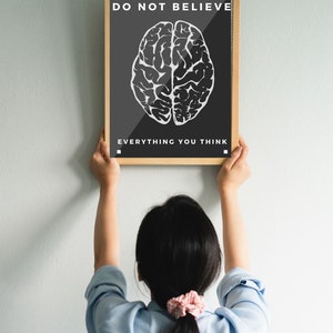 Do Not Believe Everything Mental Health Digital Print Poster|therapy ...