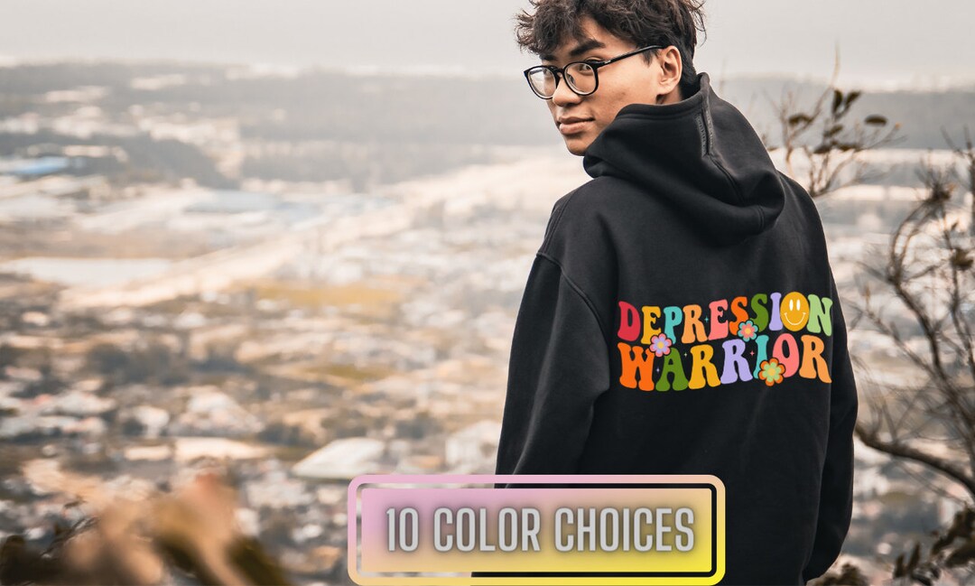 Depression Warrior Hoodie|mental Health Awareness|empowering Self-care ...