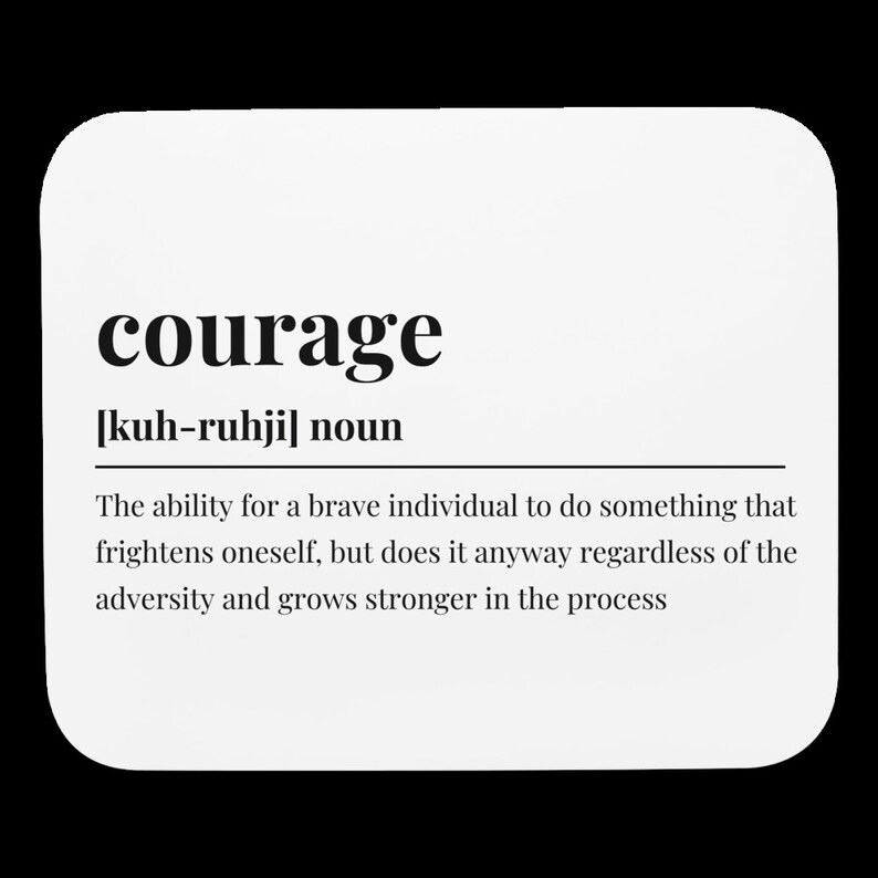 Courage Definition Health Mouse Pad|mental Health Gift|gifts for ...