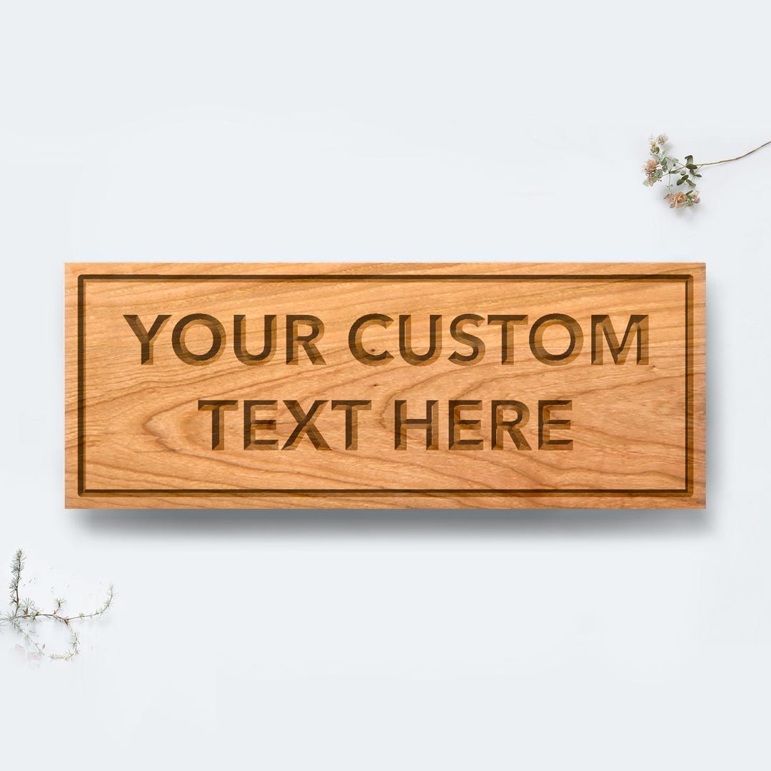 Custom Text Carved on Wood Sign for Indoor Use 18x7" - Etsy
