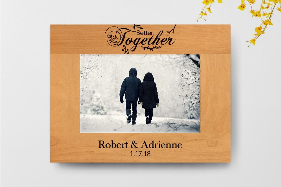 Personlaized Better Together Couple Picture Frame Engraved, Anniversary ...