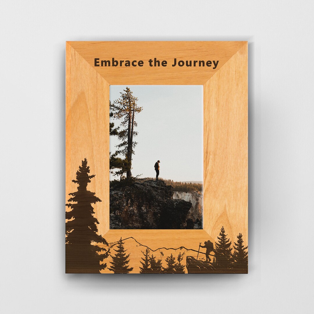 Embrace the Journey Wood Picture Frame Engraved, Custom Hiker Gift for ...