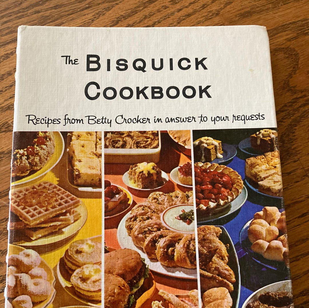1964 Classic American Cookbook "the Bisquick Cookbook From Betty ...
