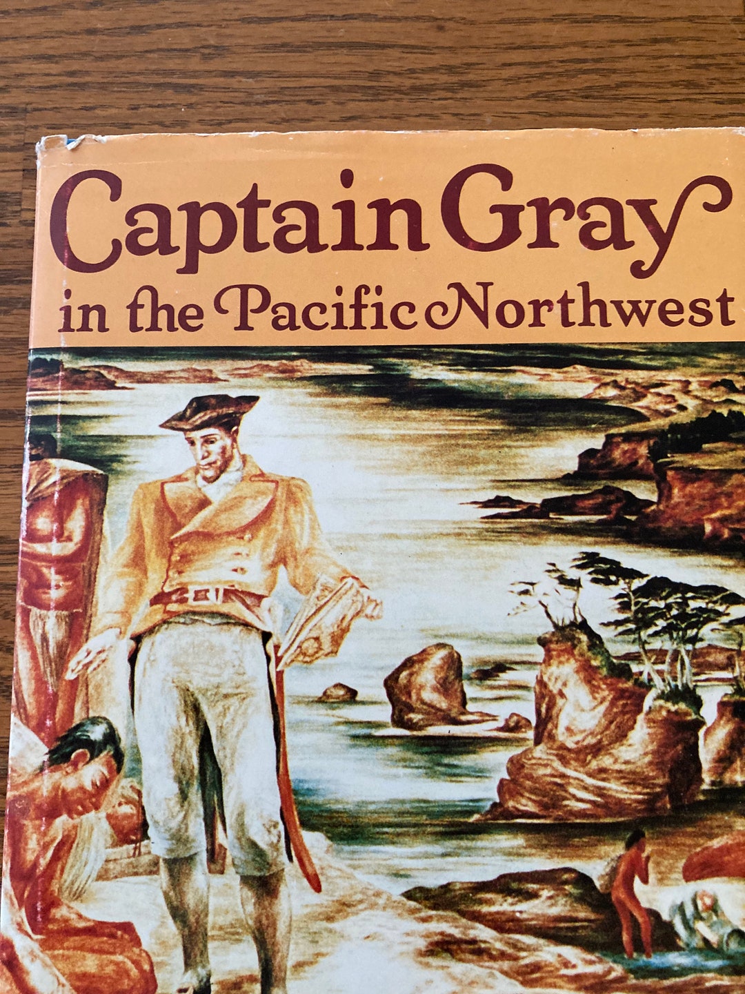 Rare Signed captain Gray in the Pacific Northwest 1987 Hardcover ...