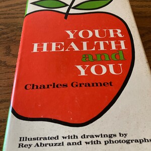 1960's Nutrition and Health Book your Health and You 1968 Charles ...