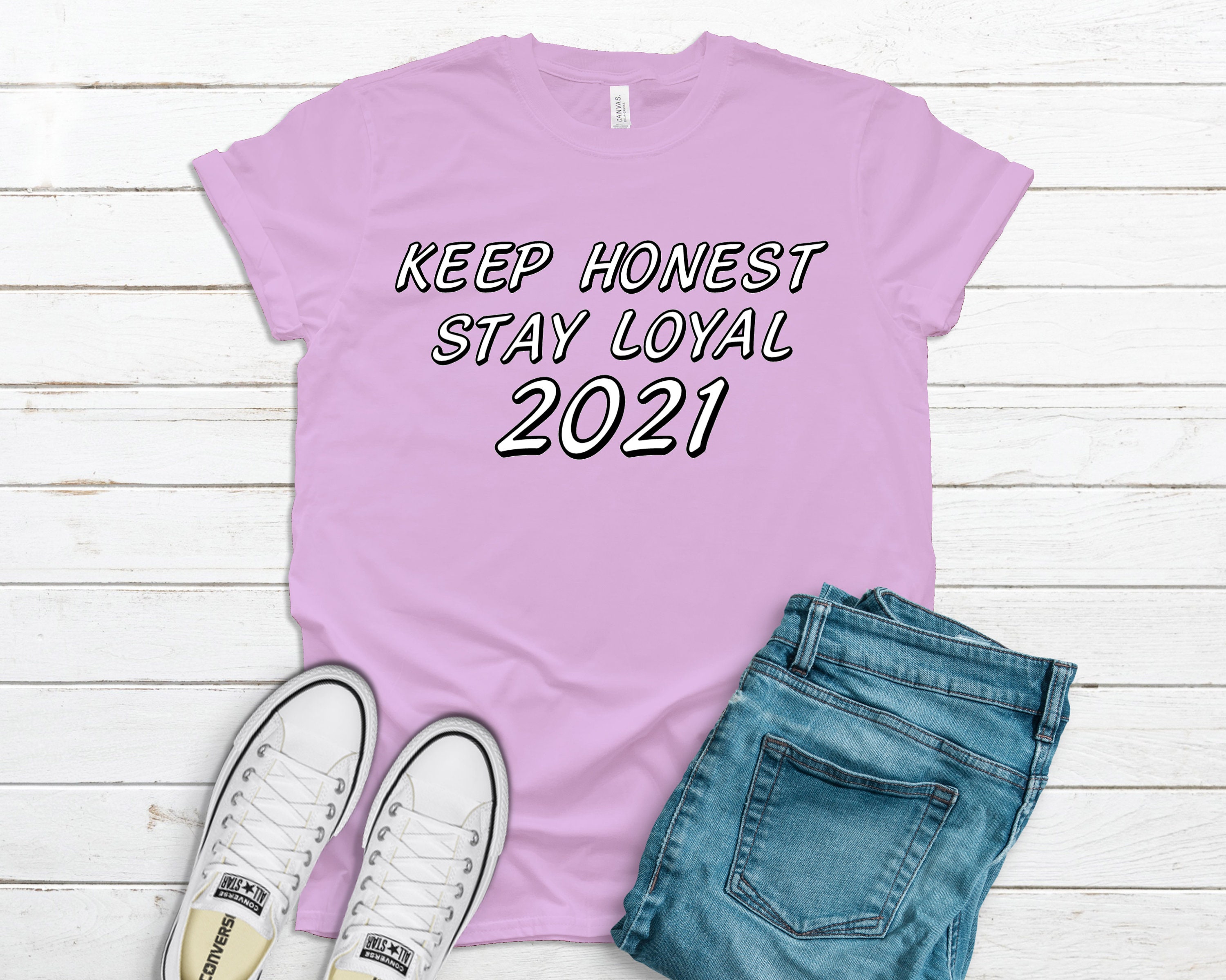 Keep Honest Stay Loyal Svg, 2021 Svg, New Years Svg, Cricut Cut File ...