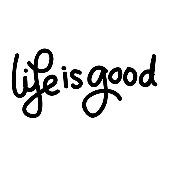 Life is Good Svg - Etsy