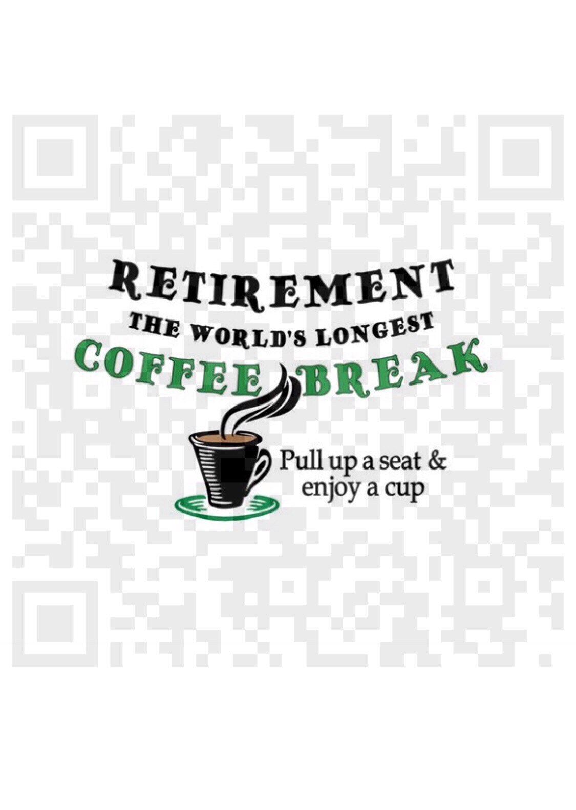 Retirement the World's Longest Coffee Break Instant Download Png for ...