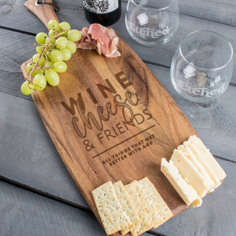 Engraved Board With Wine & Cheese Quote - Gifts for Friends Cheese ...