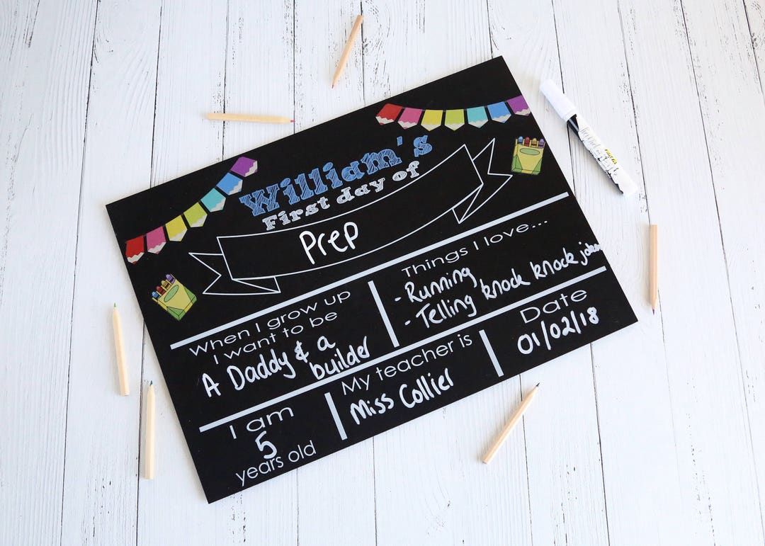First Day of School Board - Personalised Resalable Chalkboard Sign ...