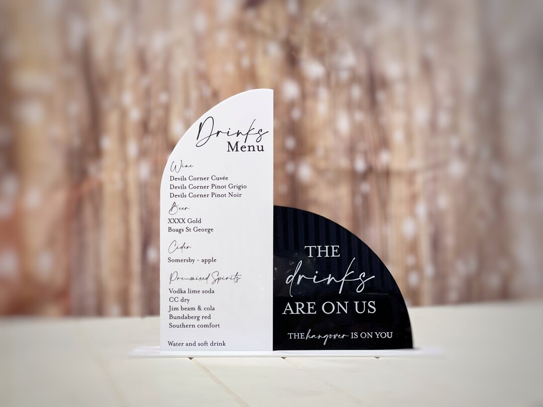 The Drinks Are on Us Wedding Two Tone Arch Drinks Sign Arch Wedding ...