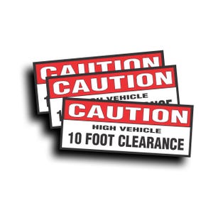 3X Caution High Clearance 10 Ft Foot for Tall Vans Such as Fits Dodge ...