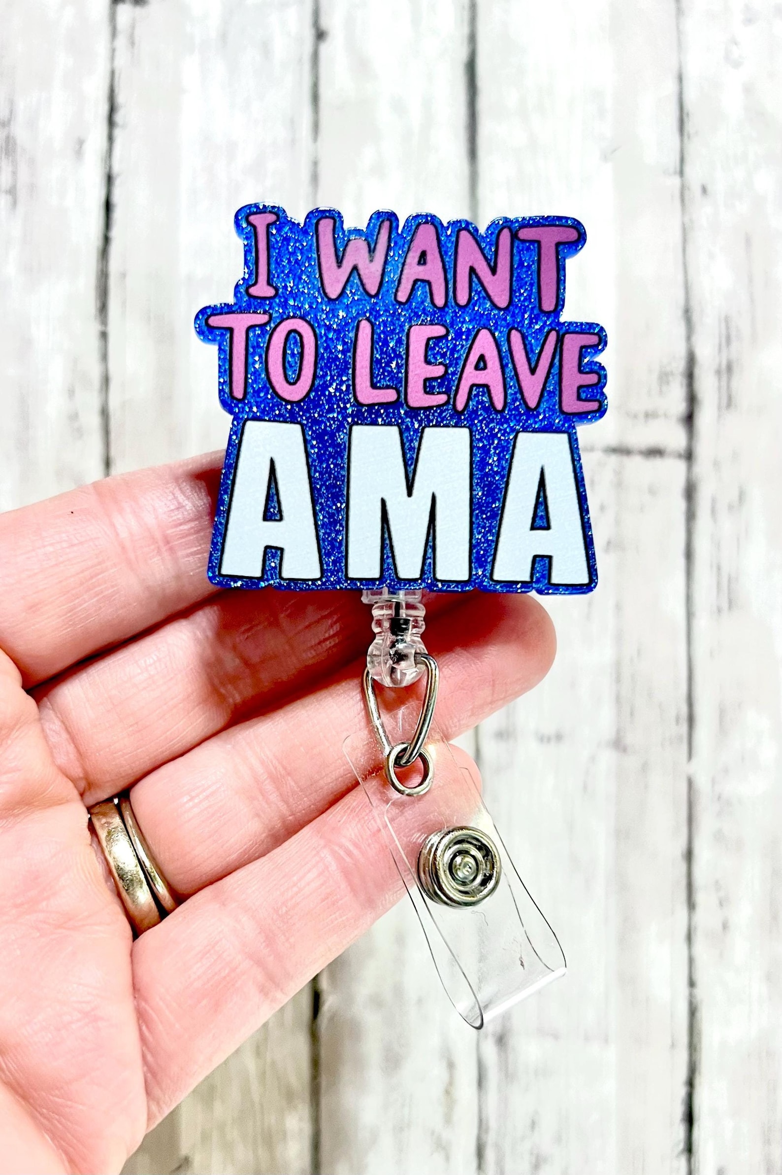 I Want to Leave AMA Badge Reel, ER Nurse Badge Reel, Acrylic Badge Reel ...