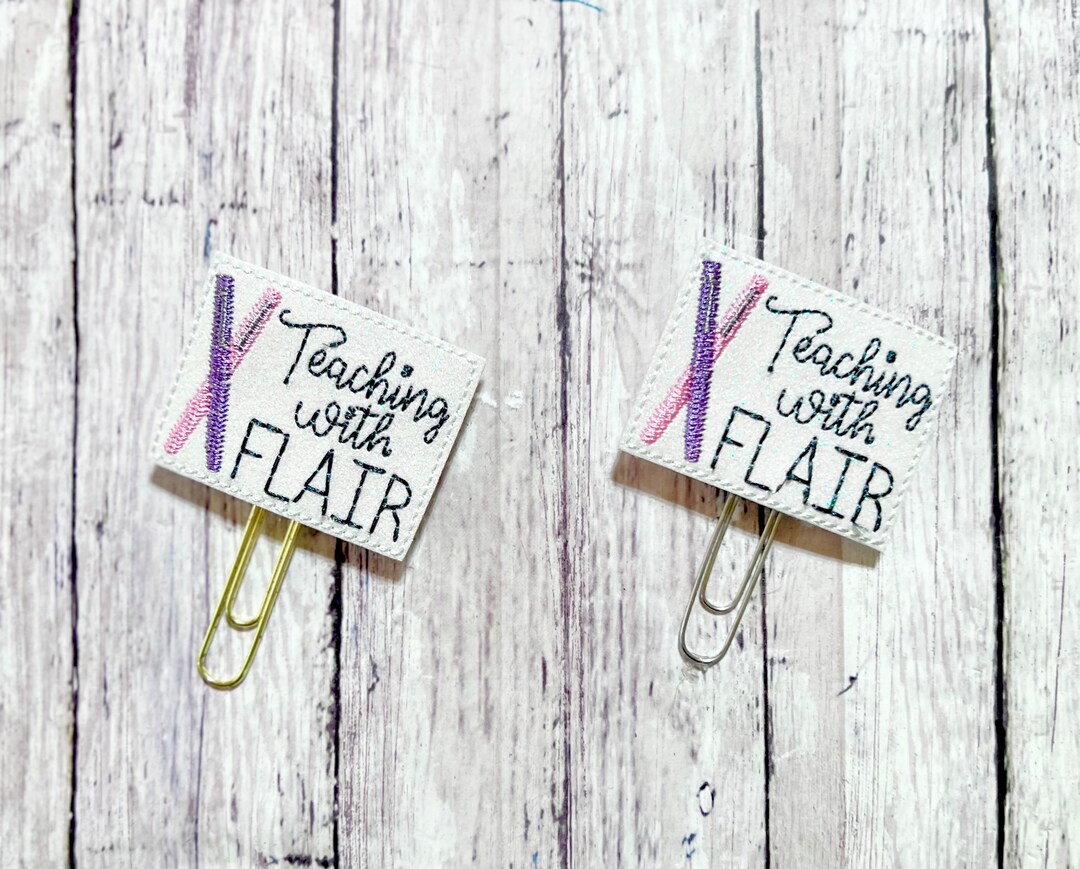 Teaching With Flair Feltie, Flair Pen Bookmark, School Feltie Clip ...