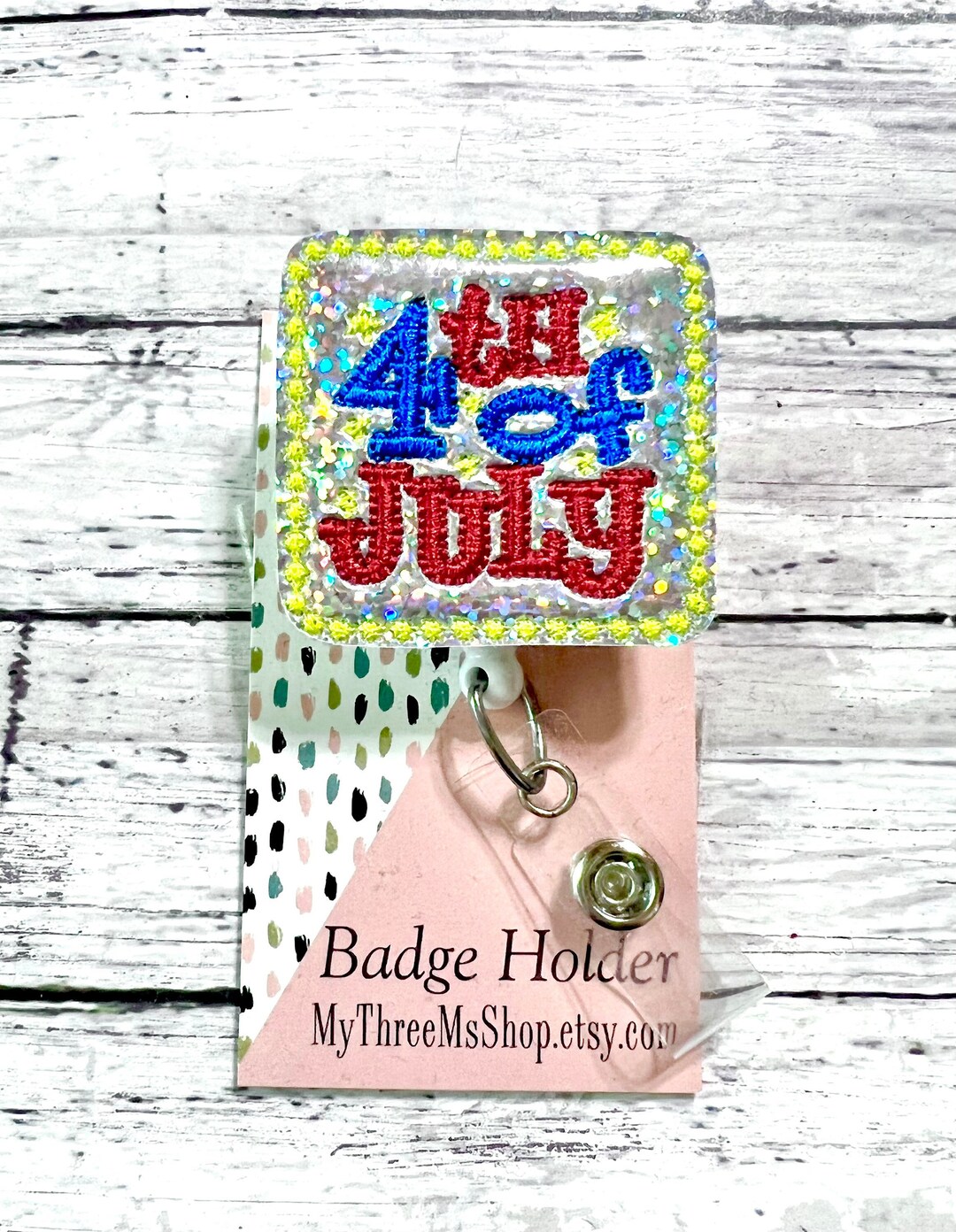 4th of July Badge, Holiday Badge Reel, Interchangeable Badge Topper ...