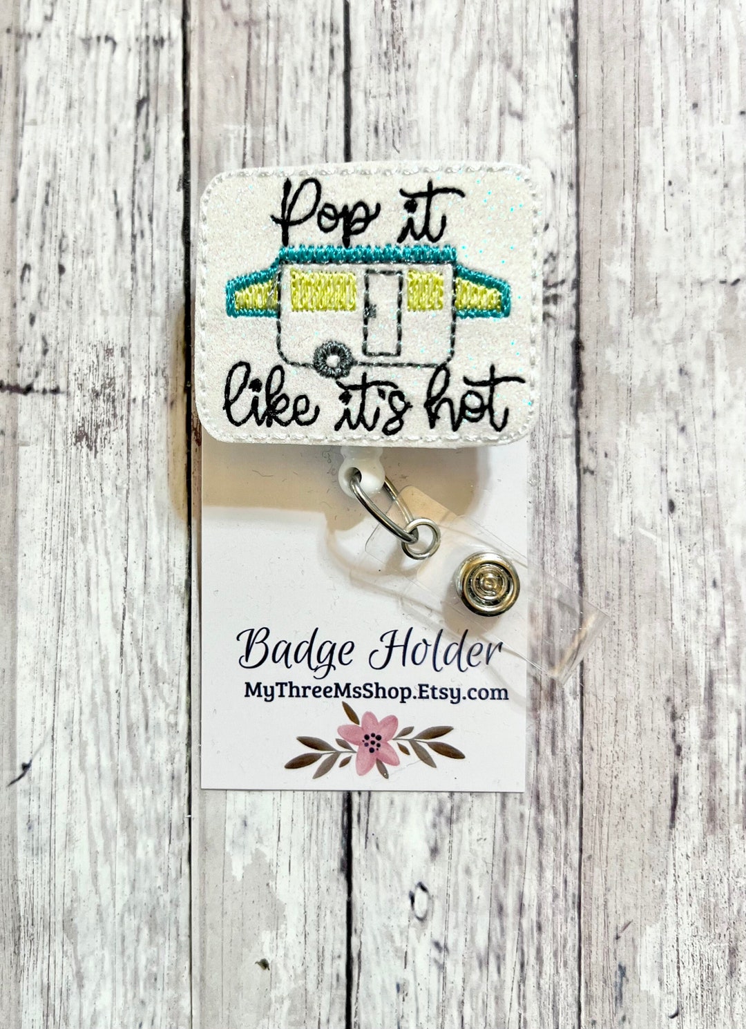 Pop It Like Its Hot Badge, Camping Badge Reel, Interchangeable Badge ...