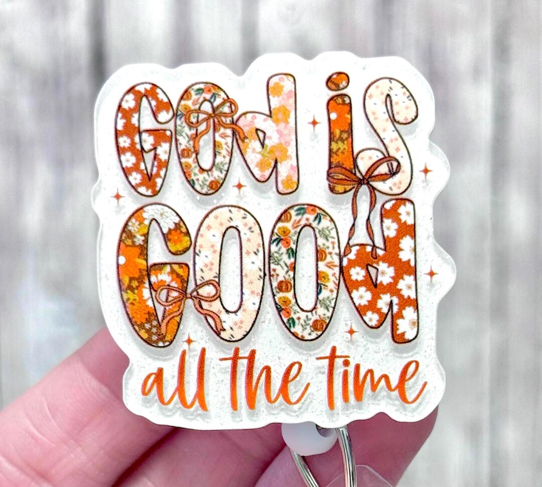 God is Good Badge Holder, All the Time God is Good Badge Reel, Love ...