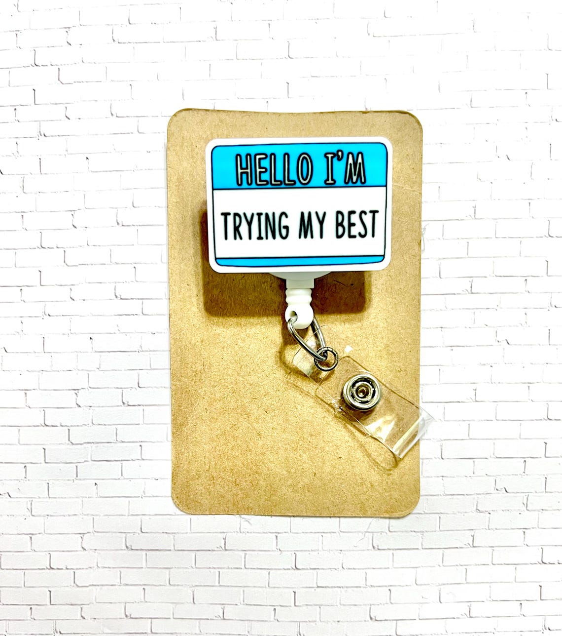 Hello I'm Trying My Best Badge, Name Tag Badge Reel, Acrylic Badge Reel ...