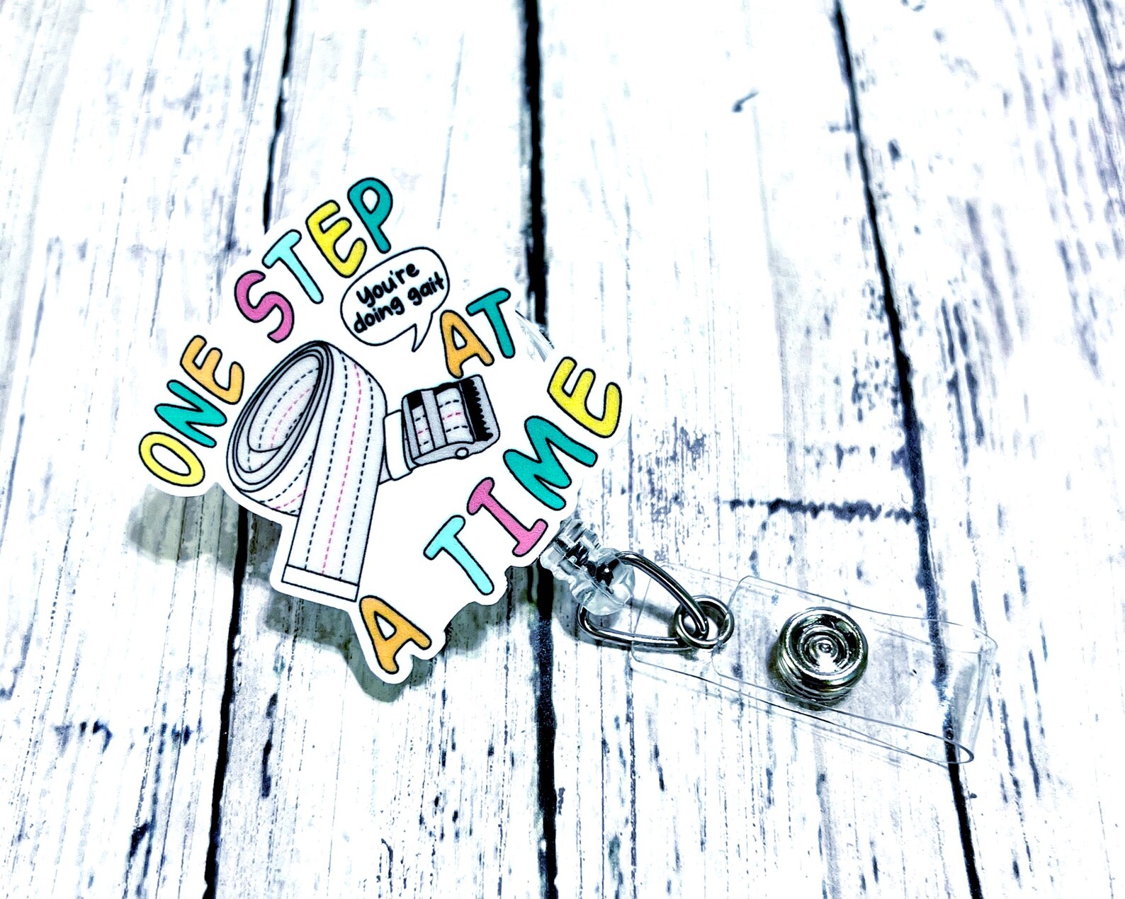 Physical Therapist Badge, One Step at a Time Badge Reel, PT Badge Reel ...