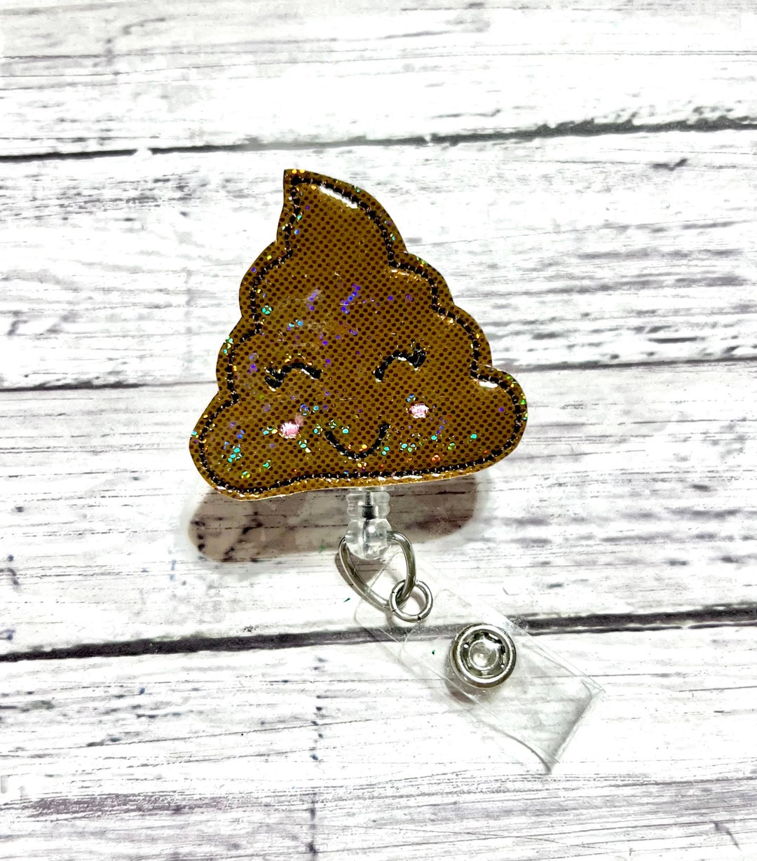 Poop Badge Reel, Funny Badge Reel, Nurse Badge Reel, GI Nurse Badge ...