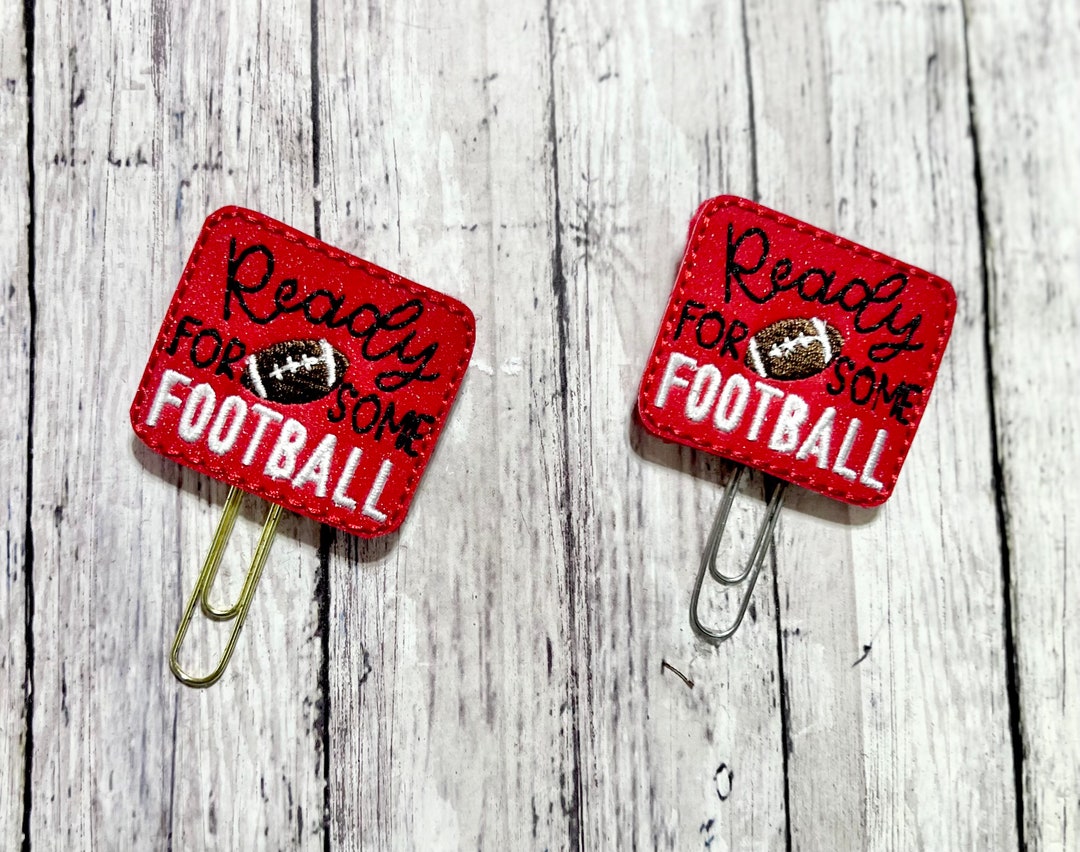 Ready for Some Football Clip, Glitter Feltie Clip, Football Bookmark ...