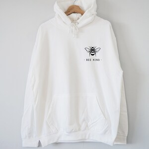 BEE KIND Hoodie Hooded Sweater Sweatshirt, Save the Bees Hoodie, Eco ...