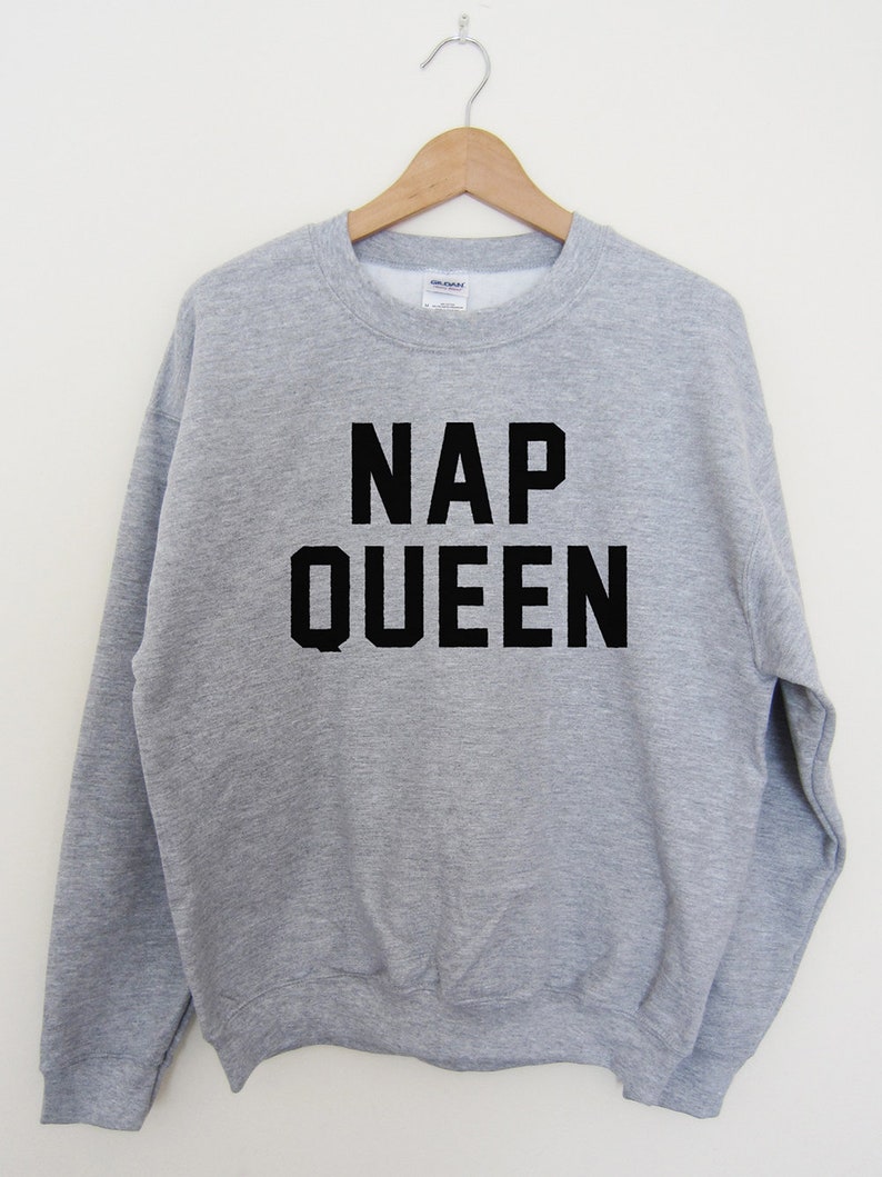 Nap Queen Sweatshirt Sweater Jumper High Quality WATER BASED PRINT ...