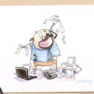 Busy Pug Office Art - Funny Office Decor, Office Pug at Work, Working ...