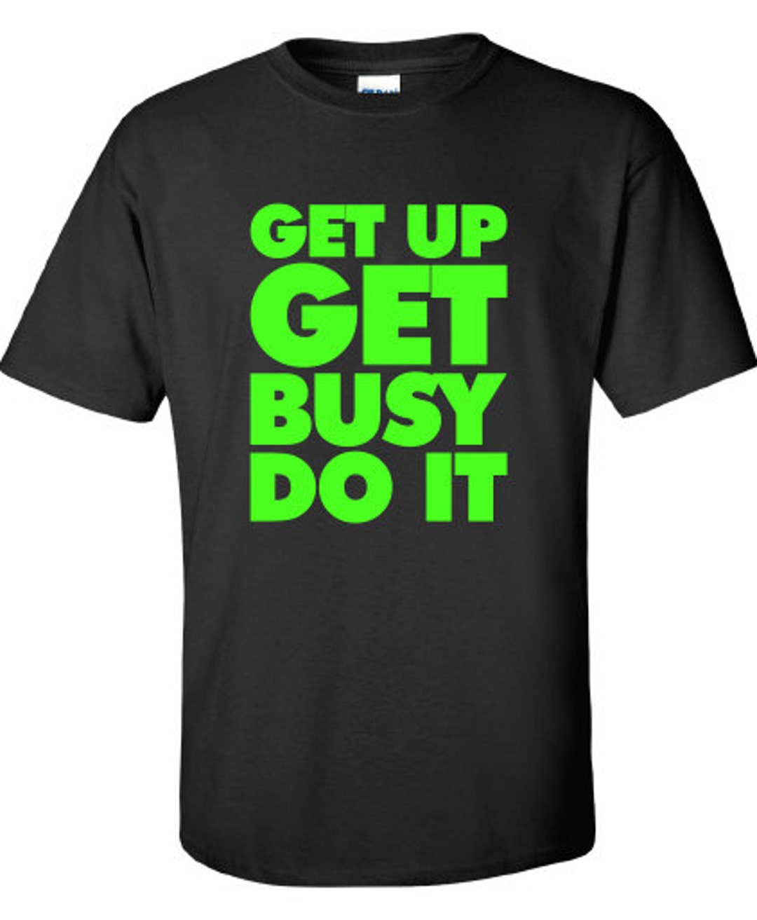 Get up Get Busy Do It Get up and Move That Body 80s Music T-shirt Tee ...