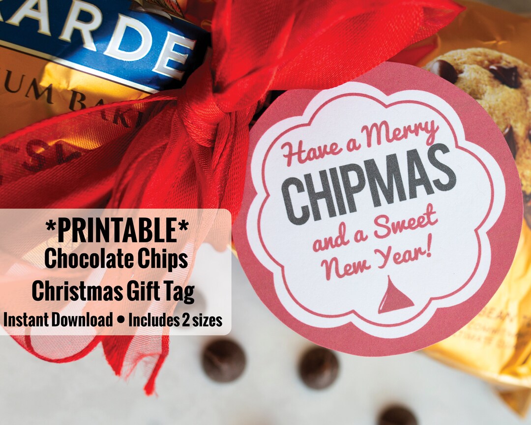 Printable Chocolate Chip Christmas Gift Tag | Teacher Gift Tag | Merry ...