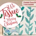Printable We Tissue a Merry Christmas Gift Tag | Teacher Gift Tag ...