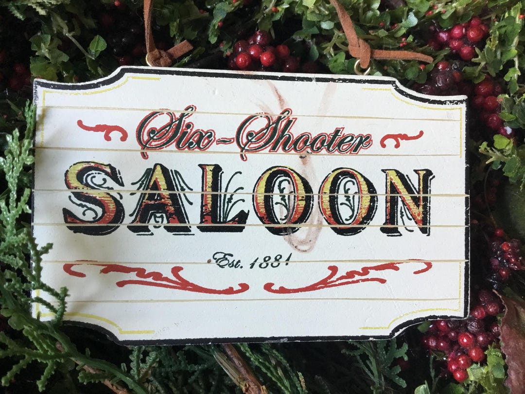 Six Shooter 1881 Saloon Sign 5 X 3 Inches - Etsy