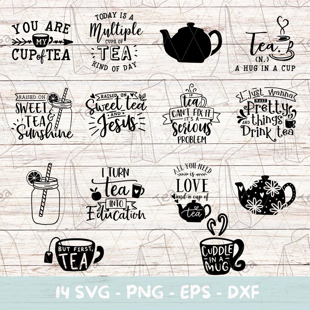 Tea SVG, Tea Png, Tea Mug, Tea Shirt, Tea Tote Bag - Etsy