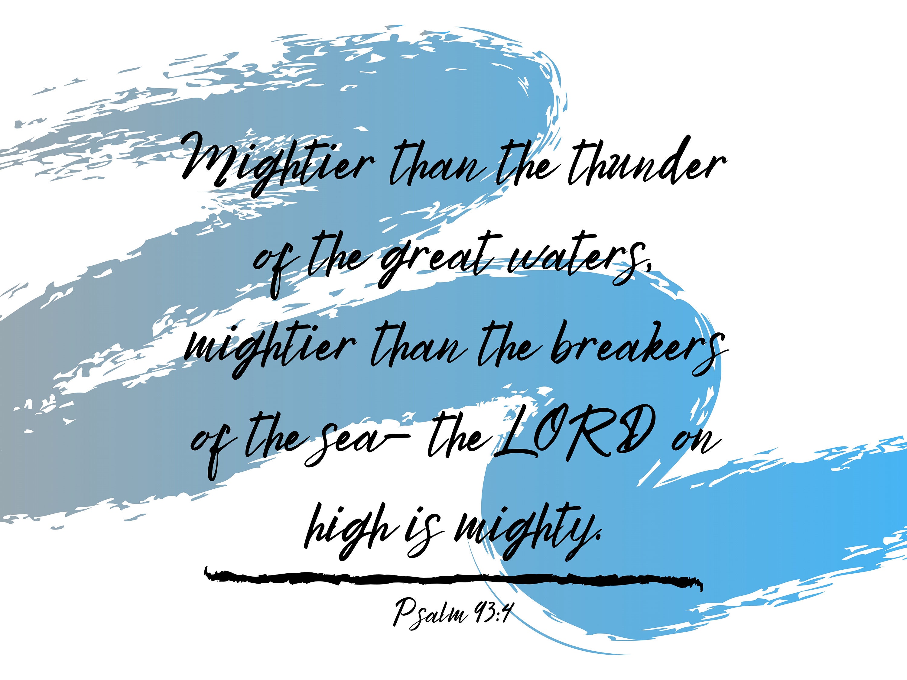 Digital Print of Psalm 93:4 Scripture Wall Art Christian | Etsy