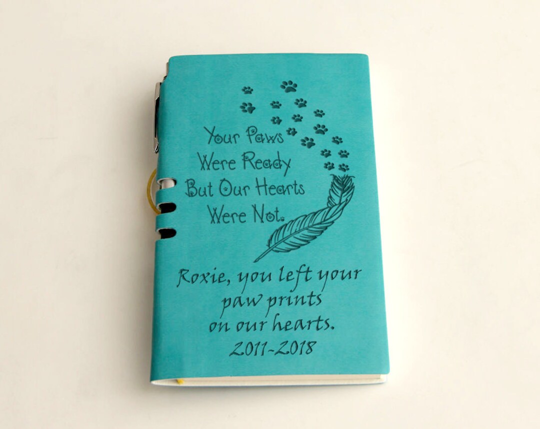 Personalized Pet Loss Journal With Pen, Your Paws Ready but Our Hearts ...