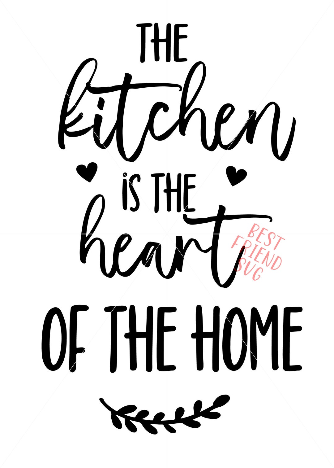 The Kitchen is the Heart of the Home SVG, Kitchen Svg, Dxf and Png ...