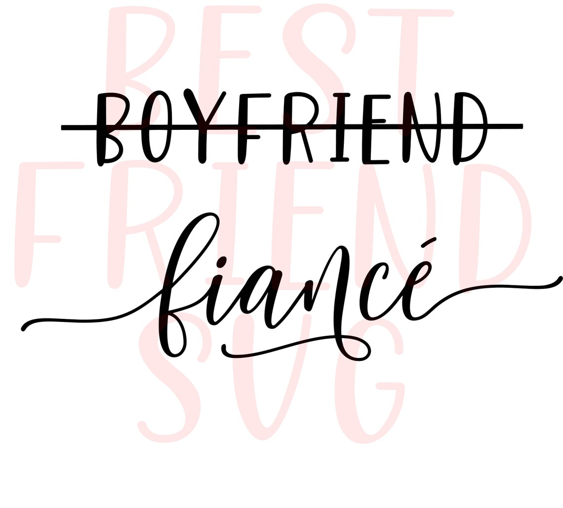 Fiance Svg Boyfriend Fiance SVG Future Husband SVG Engaged - Etsy