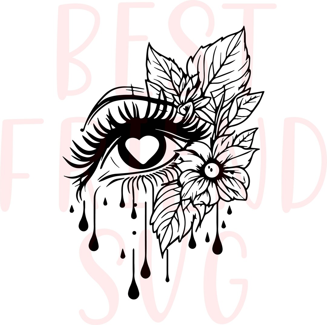Crying Eye With Flowers and Leaves Svg, Eye Svg, Png, Dxf, Eps, Cry ...