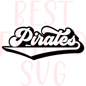 Pirates Svg, Pirates Team Svg, Dxf, Png, Eps Instant Download, Baseball ...