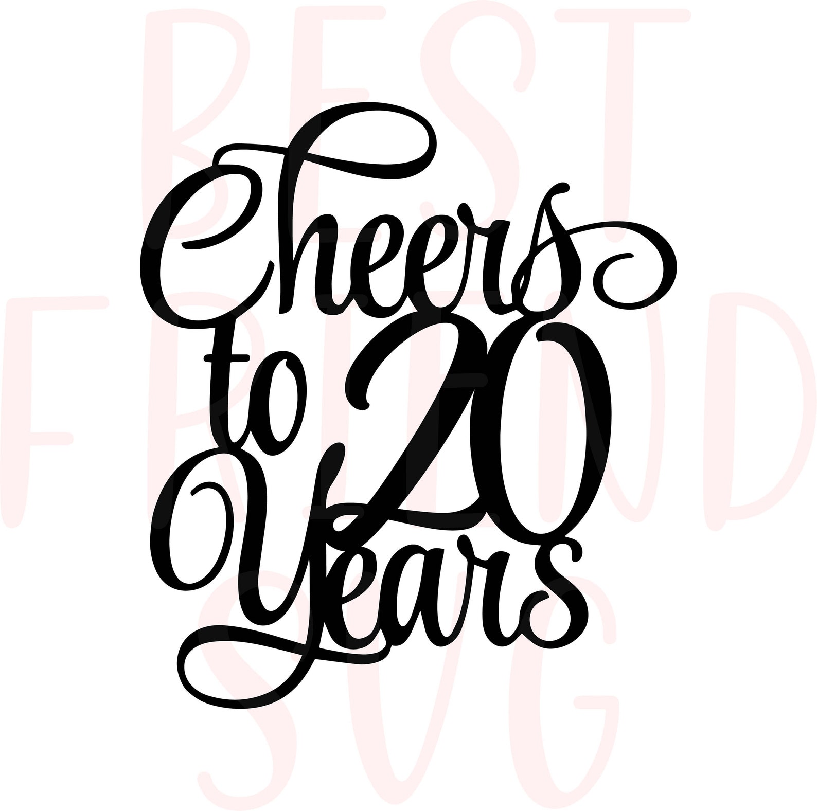 Cheers to 20 Years Cake Topper Svg Birthday Cake Topper SVG - Etsy
