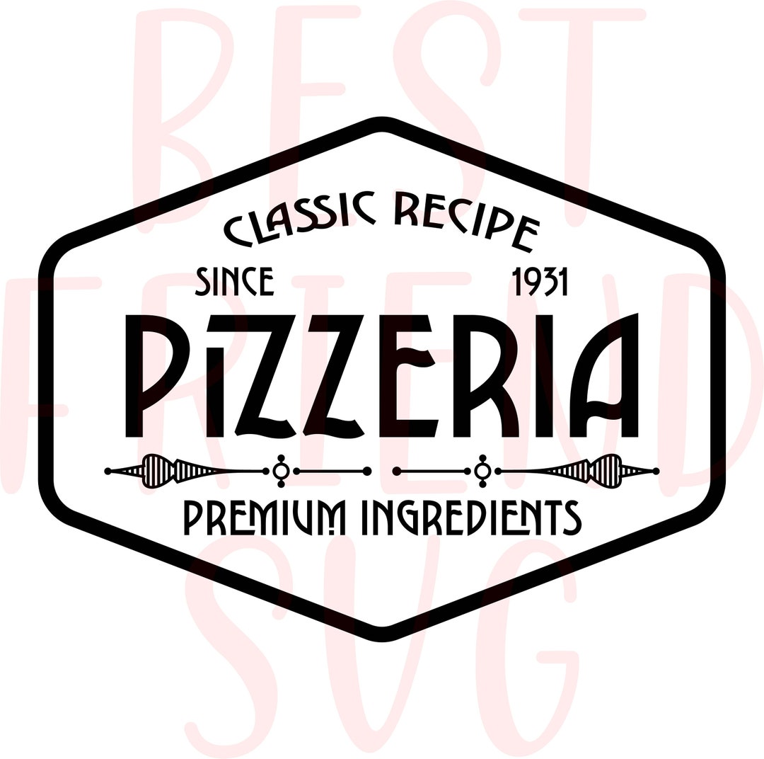 Classic Recipe Pizzeria SVG, Eps, Png, Dxf Download, Pizzeria Vintage ...
