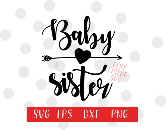 Baby Sister SVG Sister Svg Little Sister SVG for Cricut and | Etsy