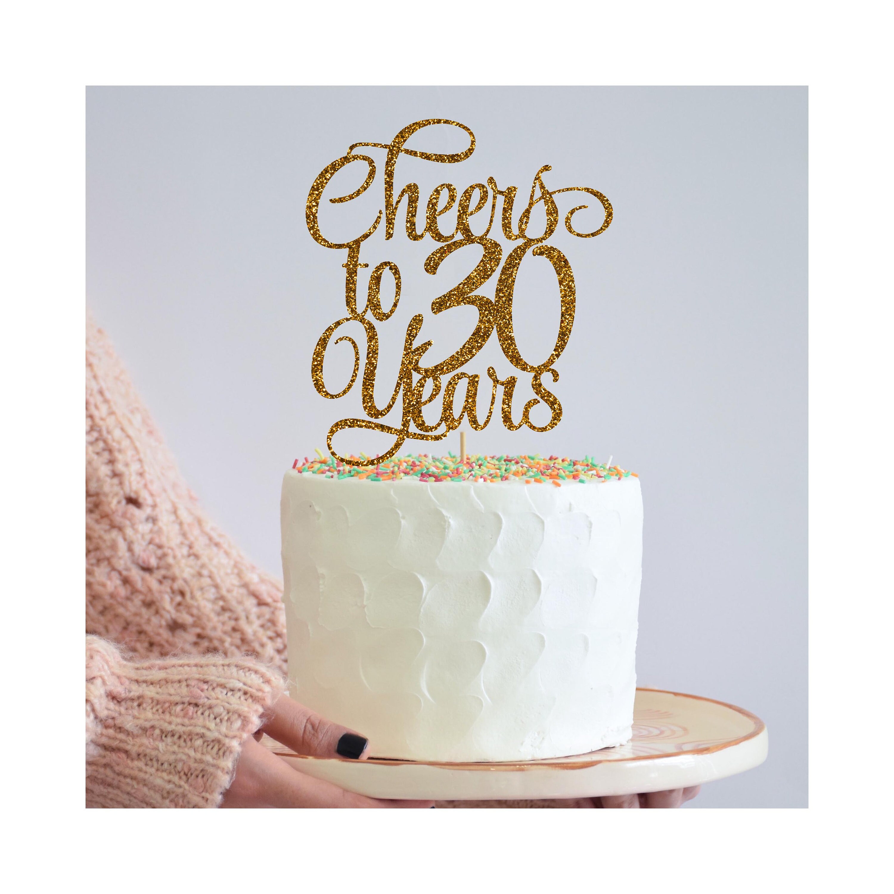Cheers to 30 Years Cake Topper Svg, Birthday Cake Topper SVG, Birthday ...