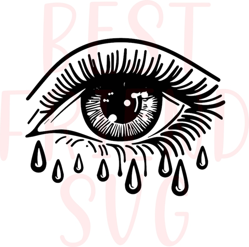 Crying Eye Svg Eye Svg Png Dxf Eps Cry Heart Tattoo - Etsy