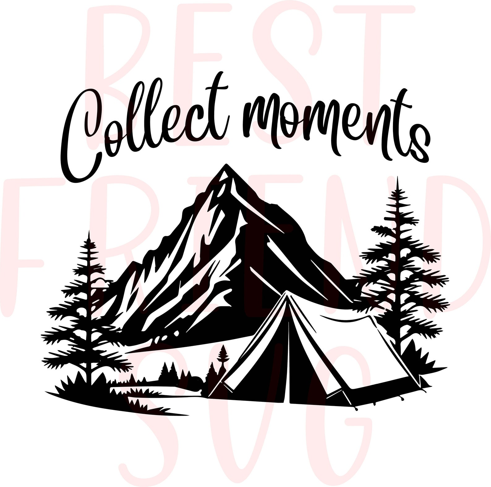Collect Moments Svg, Eps, Png, Dxf, Camping Svg, Happy Camper Svg ...