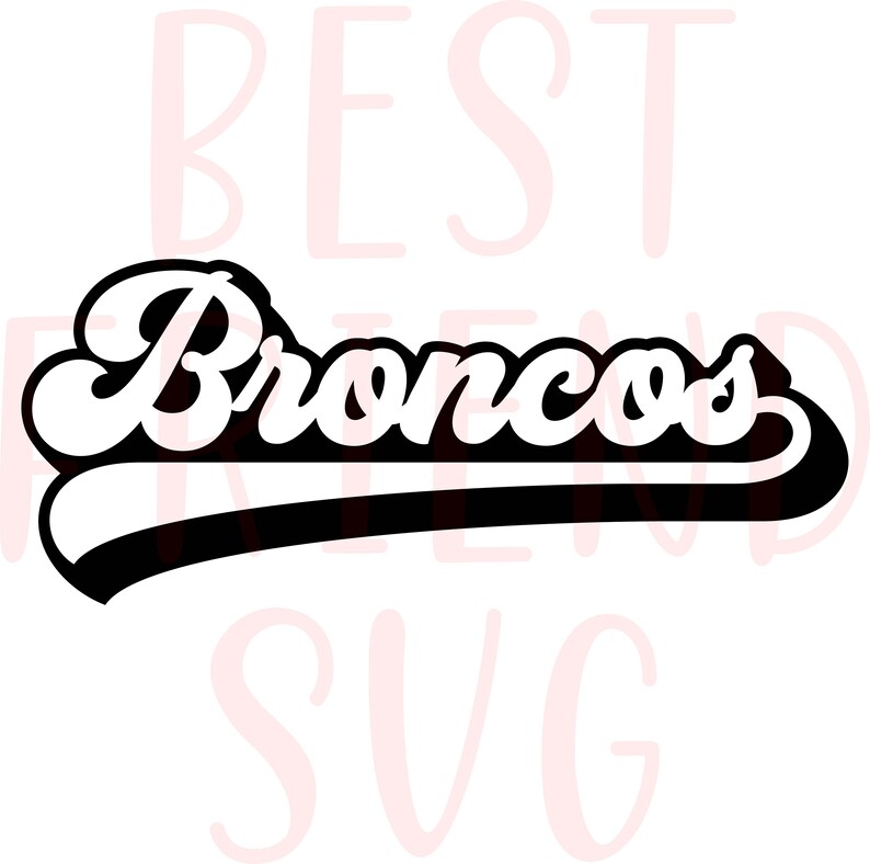 Broncos Svg Football Svg Broncos Team Svg Dxf Png Eps - Etsy