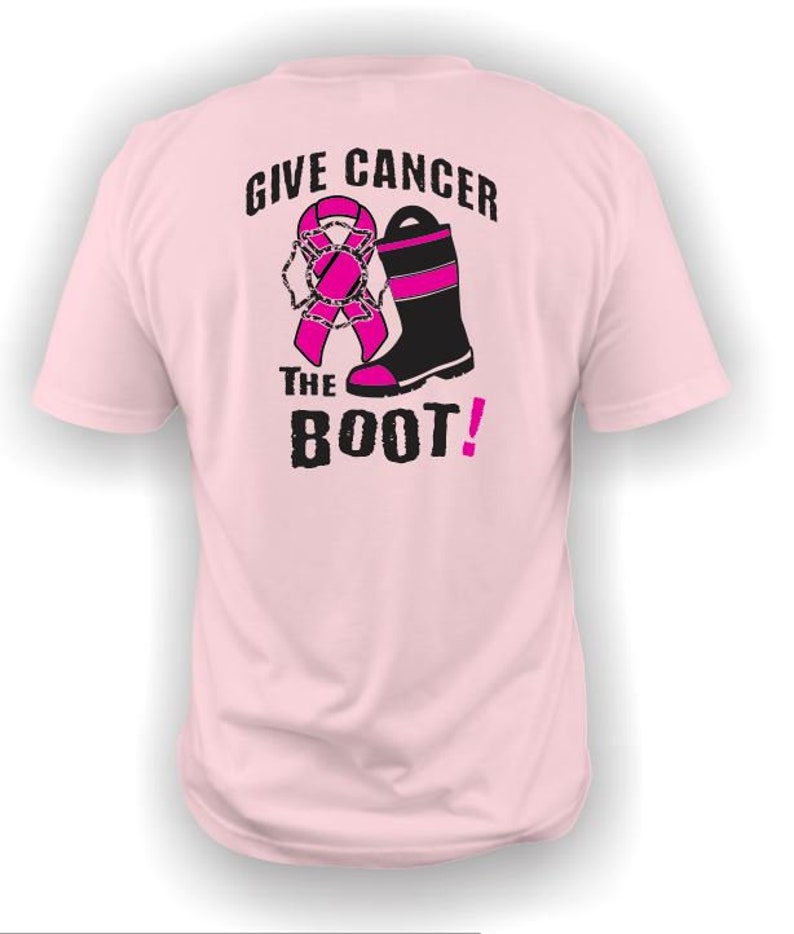 PINK Give Cancer the Boot - Firefighter Breast Cancer Awareness - Pink ...